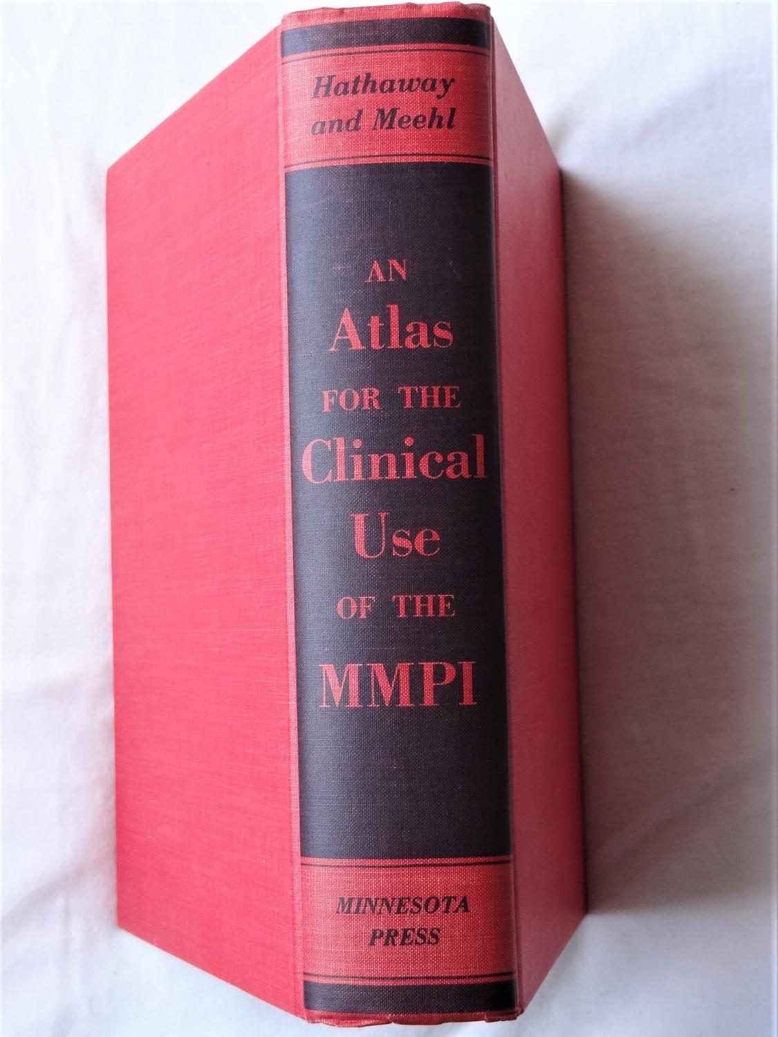 AN ATLAS FOR THE CLINICAL USE OF THE MMPI de HATHAWAY, Starke R. and ...