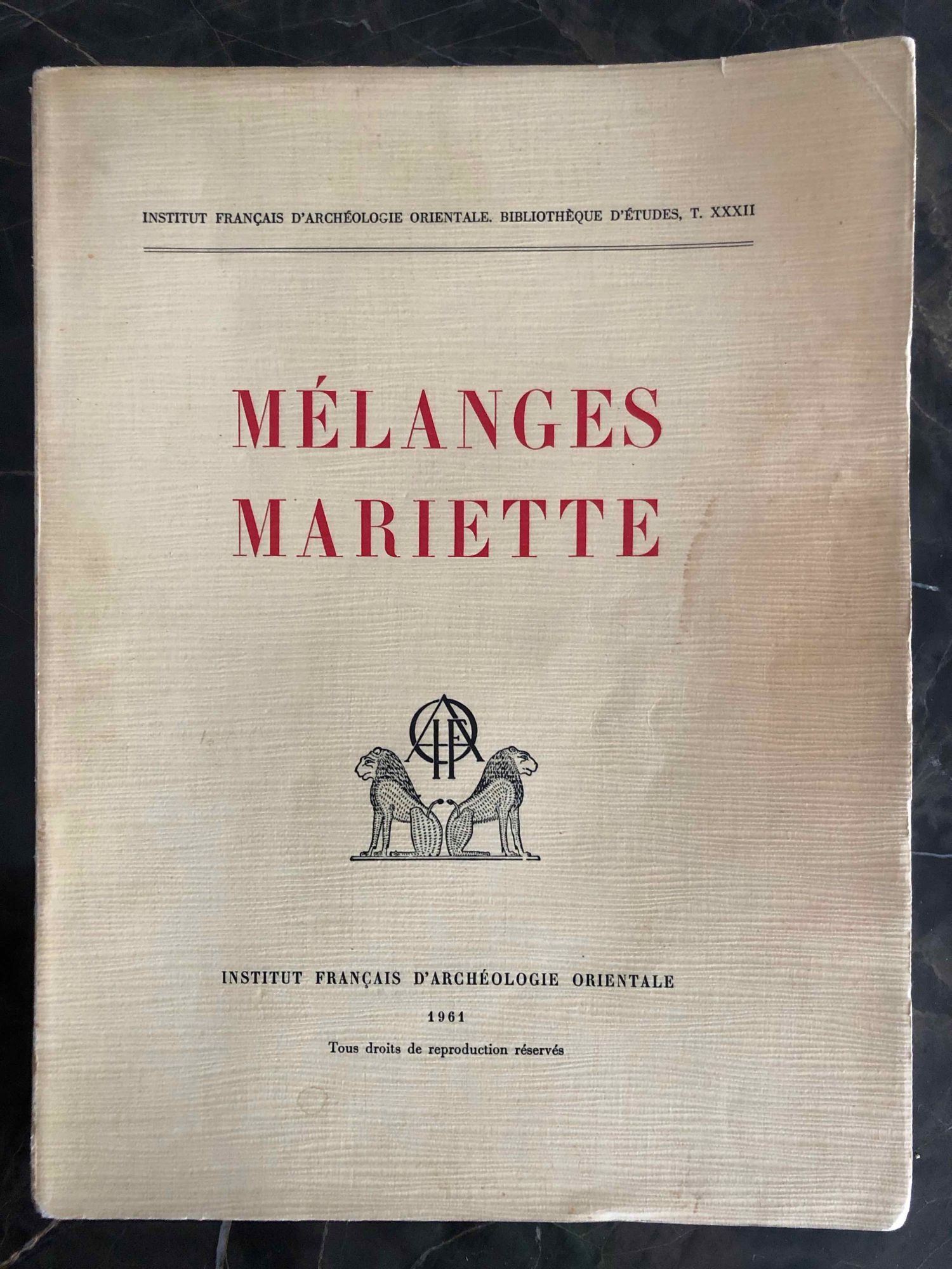 Mélanges Auguste Mariette by MARIETTE Auguste (in honorem) - SAINTE ...