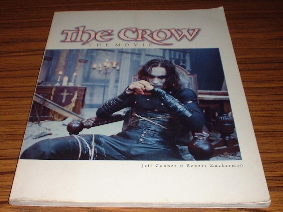 The Crow The Movie by Conner, Jeff and Robert Zuckerman: Good Soft ...