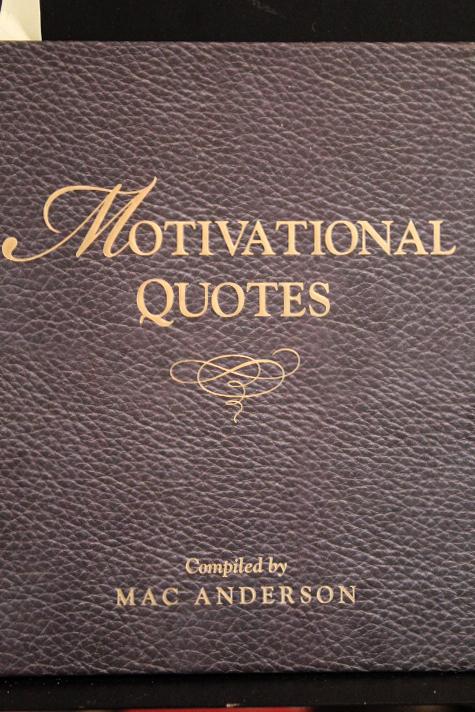Motivational Quotes by Mac Anderson: New Hardcover (2008) Signed by ...