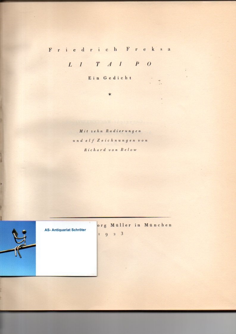 Li Tai Po. Ein Gedicht. Mit 10 signierten Original-Radierungen und elf ...