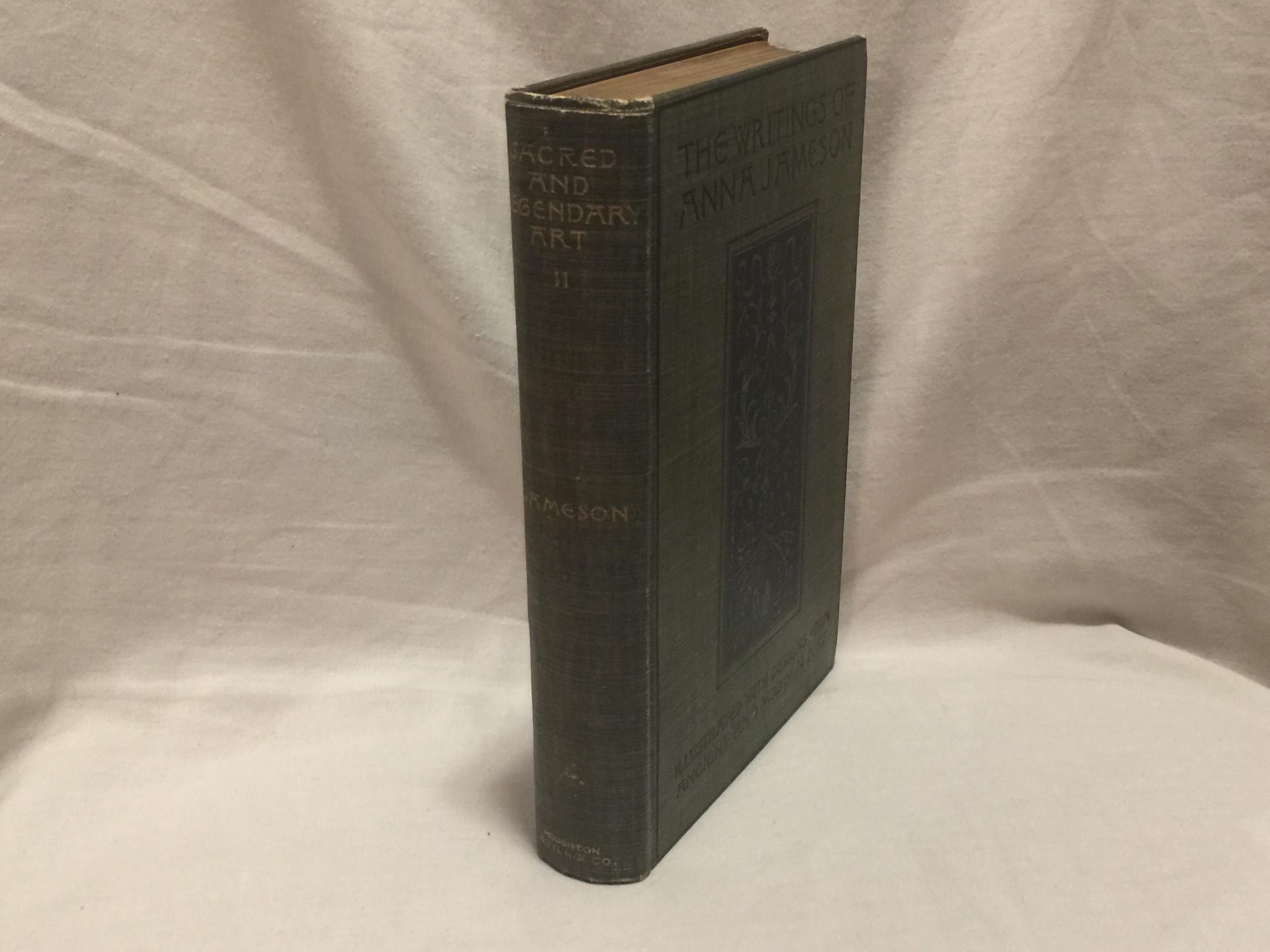 Sacred and Legendary Art. The Writings of Anna Jameson. Illustrated ...