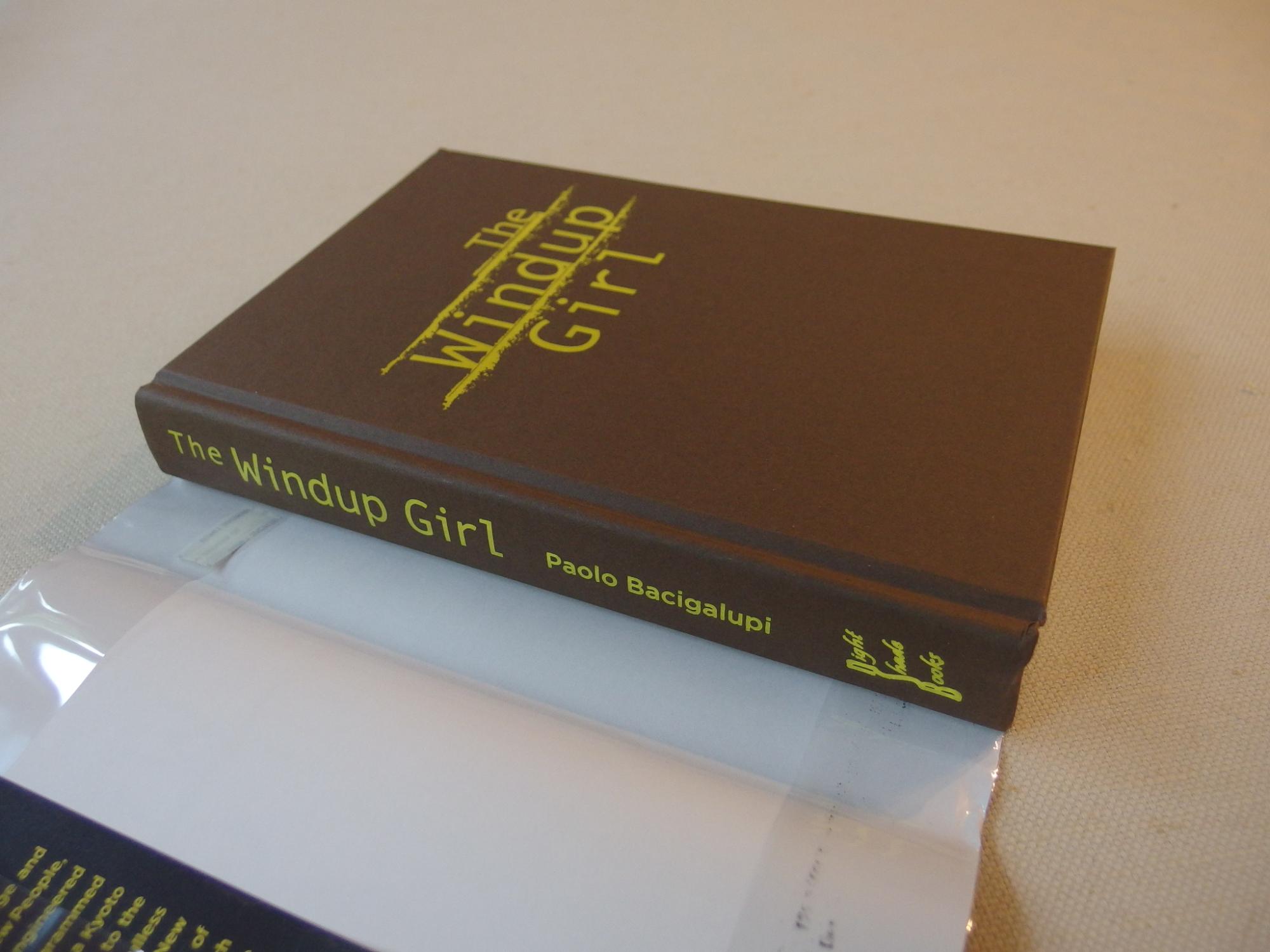 The Windup Girl by Paolo Bacigalupi: Fine Hardcover (2009) 1st Edition ...