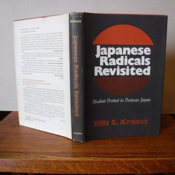 Japanese Radicals Revisited: Student Protest in Postwar Japan by Krauss ...