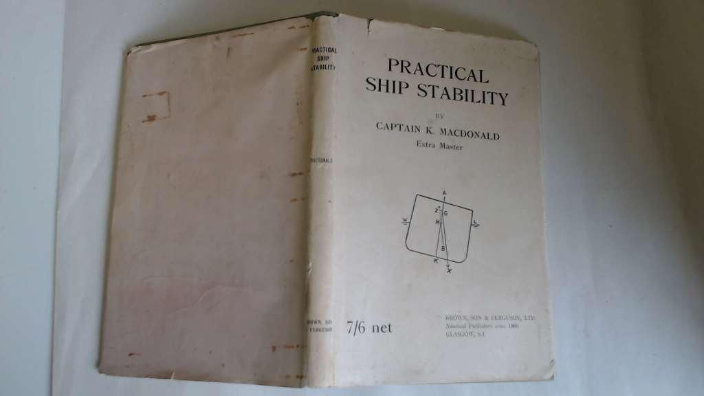 Practical Ship Stability by MacDonald Captain K.: Good Hardcover ...