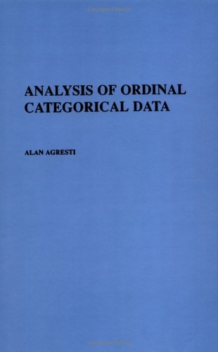 Analysis of Ordinal Categorical Data by Agresti, Alan (Verfasser):: Pp ... Analysis of Ordinal Categorical Data by Agresti, Alan (Verfasser):: Pp ...