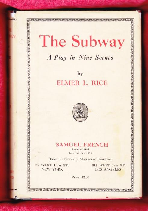 The Subway: a Play in Nine Scenes. by Rice, Elmer L.: Hard Cover (1929 ...