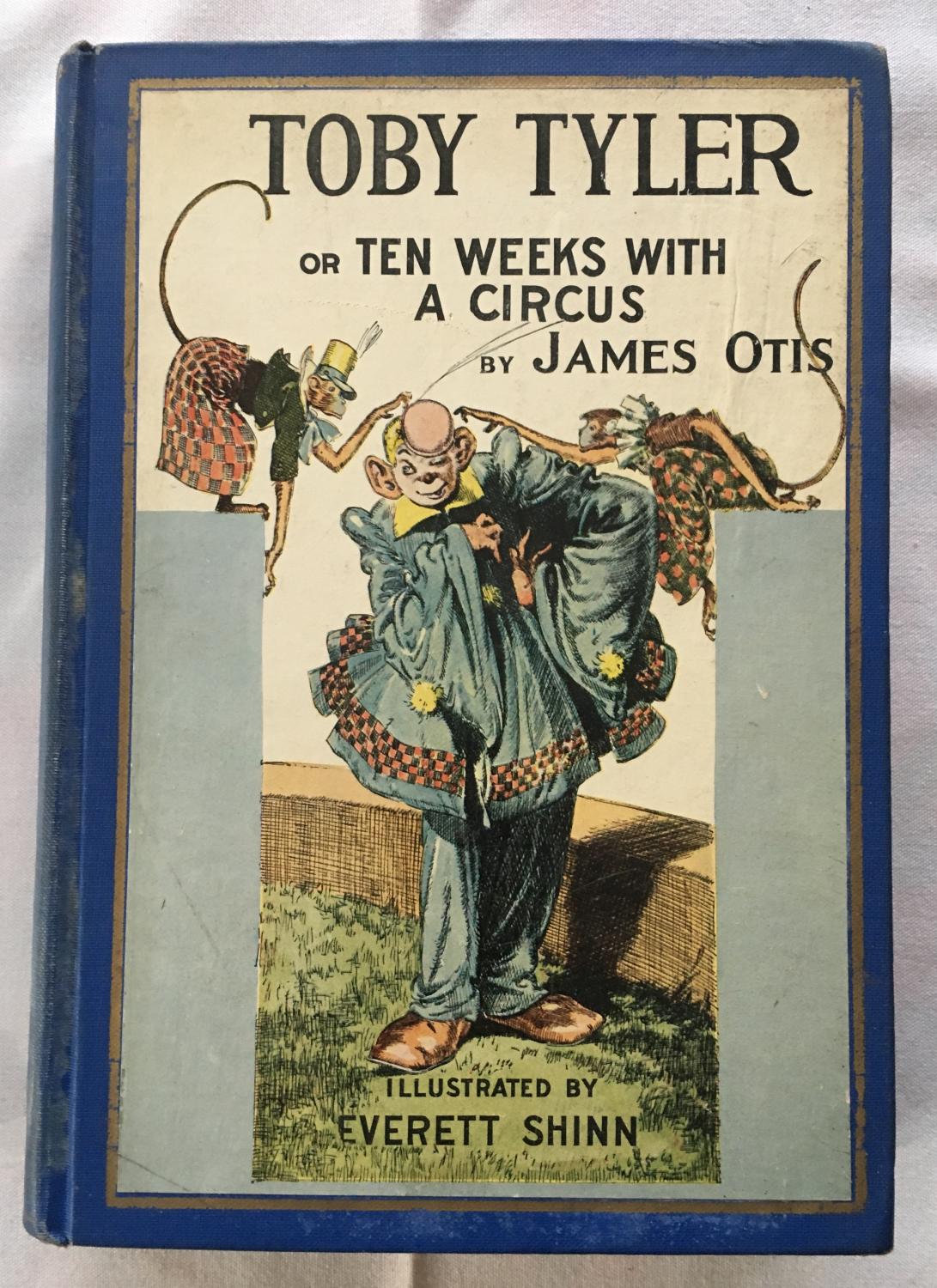 Toby Tyler or Ten Weeks with a Circus par Otis, James: Very Good ...