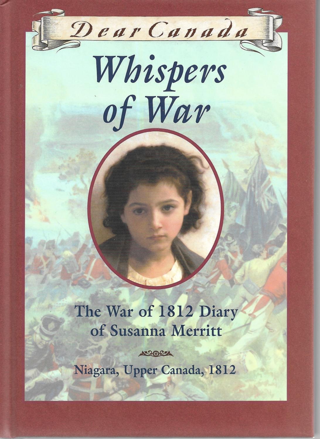 Whispers of War: The War of 1812: Diary of Susanna Merritt by Kit ...