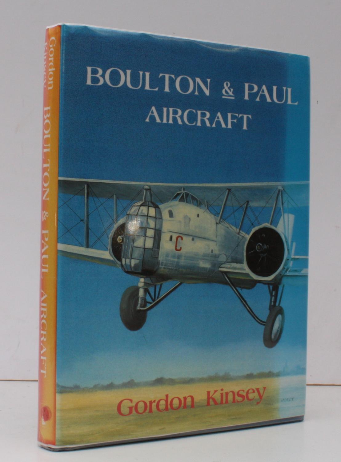 Boulton & Paul Aircraft. The History of the Companies at Norwich and ...