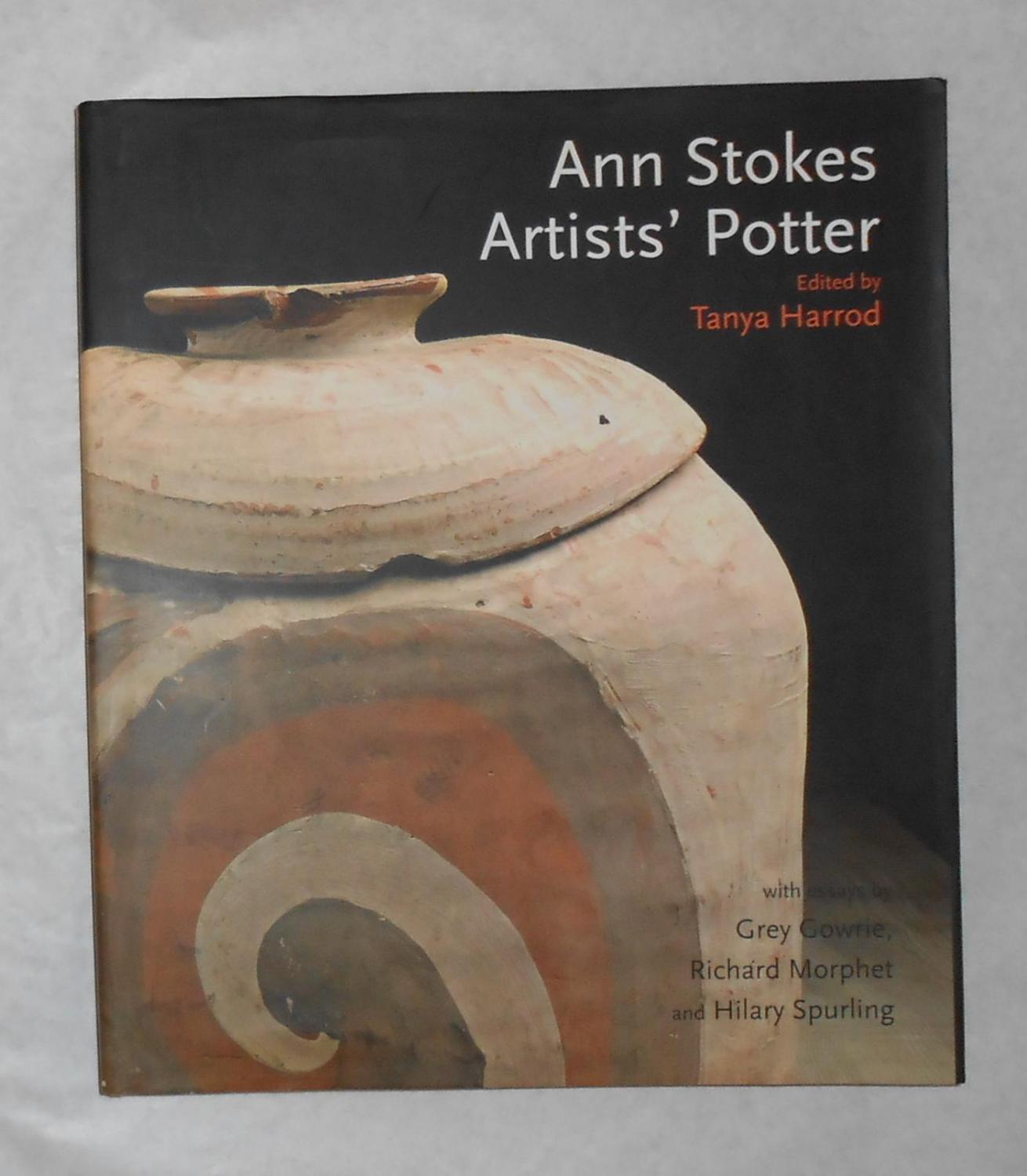 Ann Stokes - Artists Potter (SIGNED COPY) by STOKES, Ann ] Tanya Harrod ...