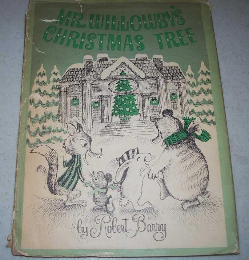 Mr. Willowby's Christmas Tree by Barry, Robert: Good Hardcover (1963 ...