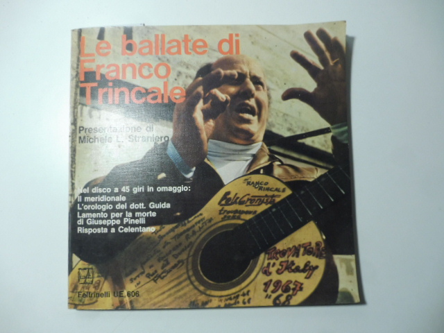 Le ballate di Franco Trincale con un disco a 45 giri by Michele L ... Le ballate di Franco Trincale con un disco a 45 giri by Michele L ...
