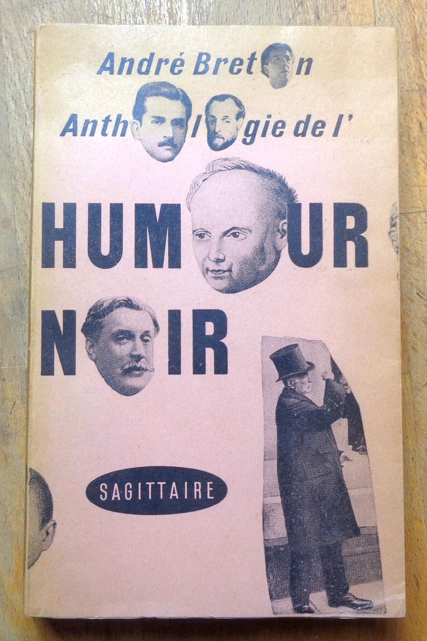 Anthologie De Lhumour Noir By Breton André Bon Couverture Souple