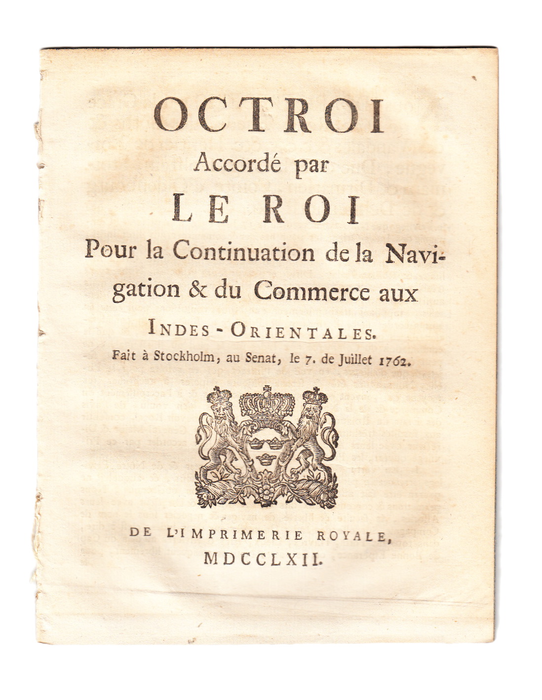 Octroi accordé par le Roi pour la continuations de la navigation & du ...