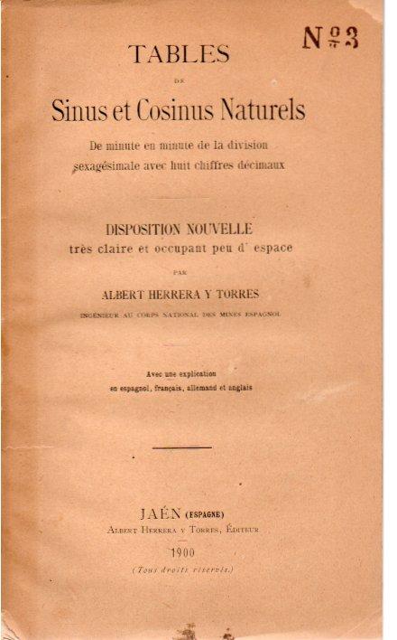 TABLES DE SINUS ET COSINUS NATURELS. DE MINUTE EN MINUTE DE LA DIVISION ...