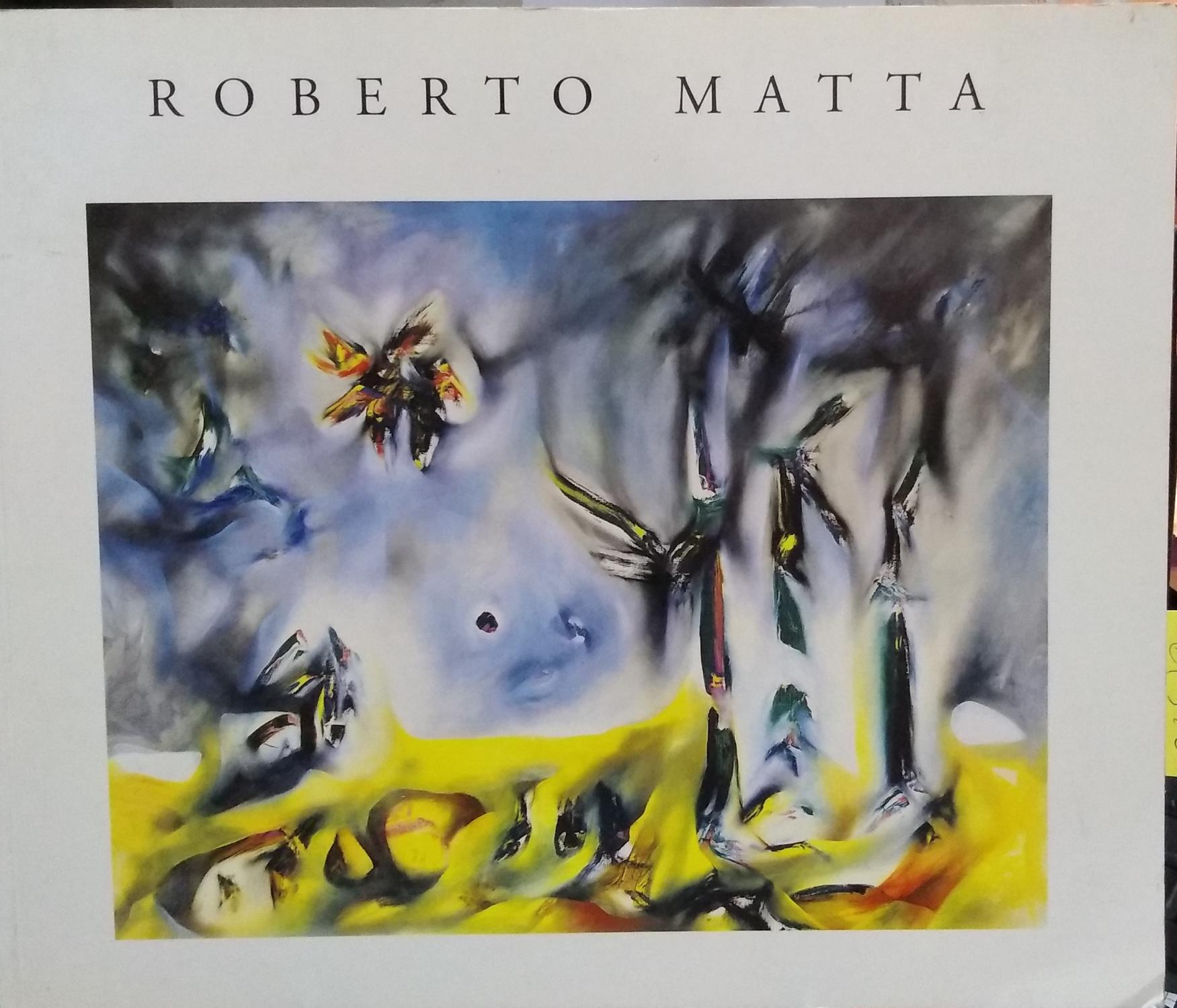 Roberto Matta. Paintings and Drawings 1937 - 1959. Latin American ...