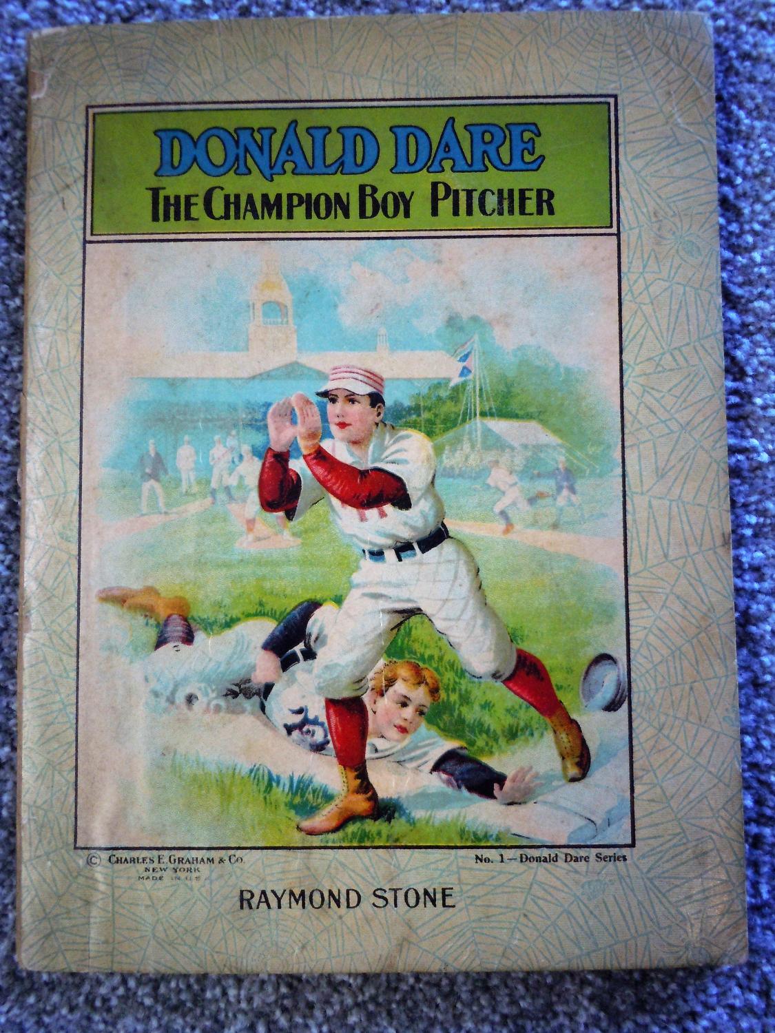 Donald Dare: The Champion Boy Pitcher or The Baseball Boys of Fair ...
