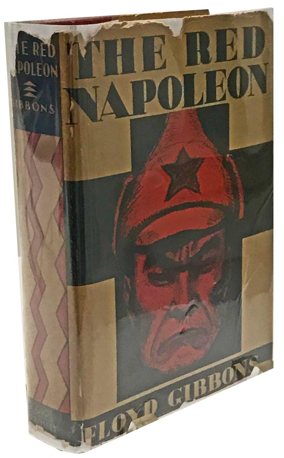 The Red Napoleon by Gibbons, Floyd: Very Good Hardcover (1929) 1st ...