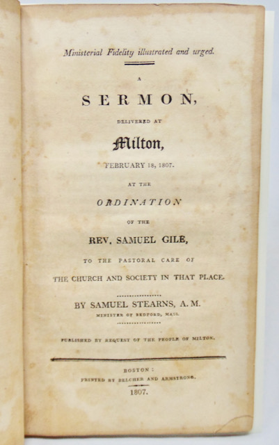 Ministerial Fidelity illustrated and urged. A Sermon, delivered at ...