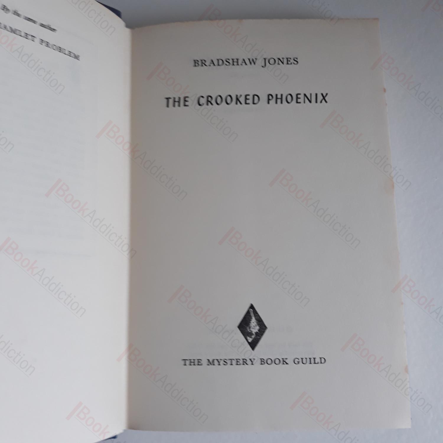 The Crooked Phoenix (Mystery Book Guild) by Jones, Bradshaw: Very Good ...