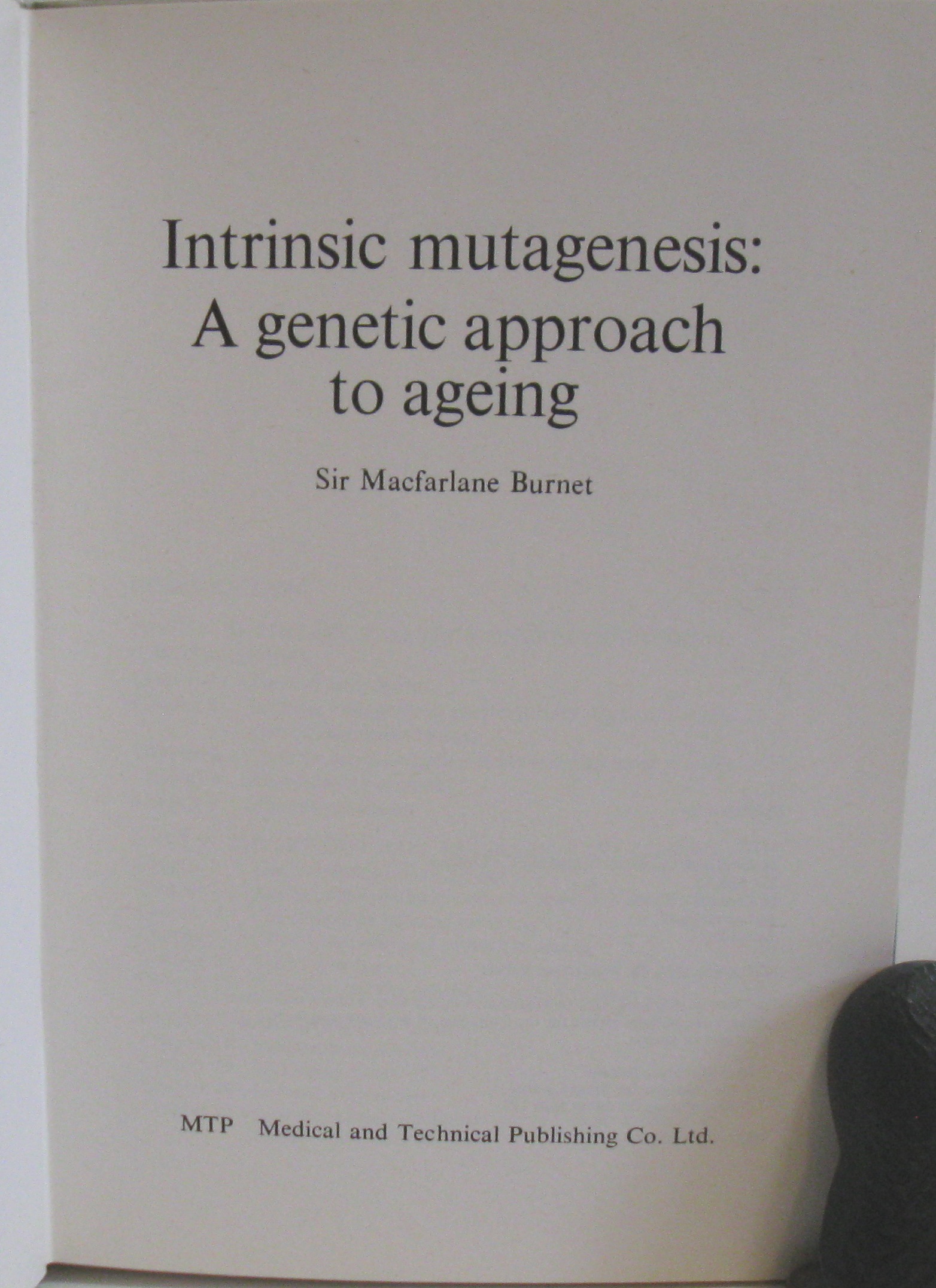 Intrinsic Mutagenesis. A Genetic Approach to Aging. SIGNED BY ...