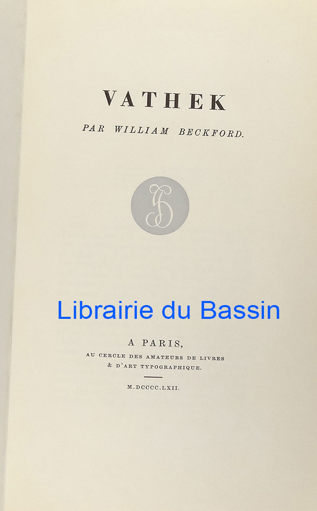 Vathek de William Beckford: En Feuilles. Sous chemise (1962 ...