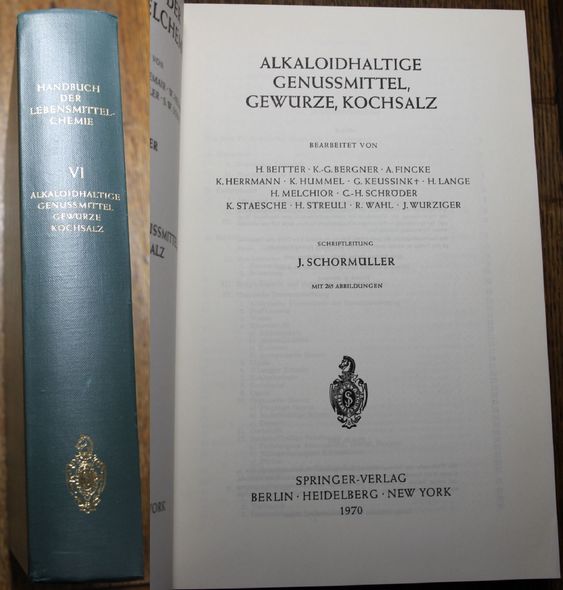Alkaloidhaltige Genussmittel, Gewürze, Kochsalz Mit 265 Abbildungen ...