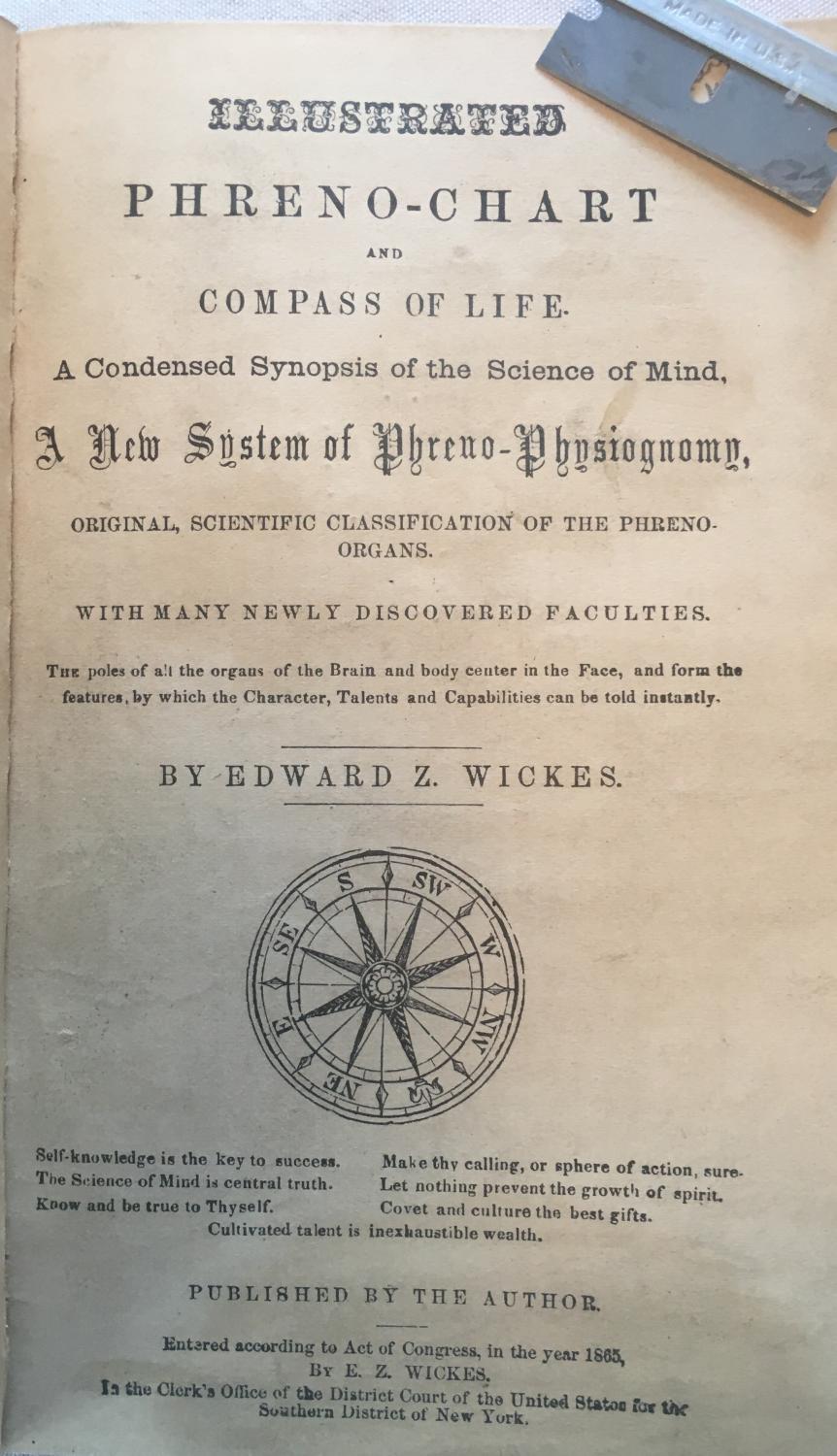 Illustrated Phreno-Chart and Compass of Life. A condensed Synopsis of ...