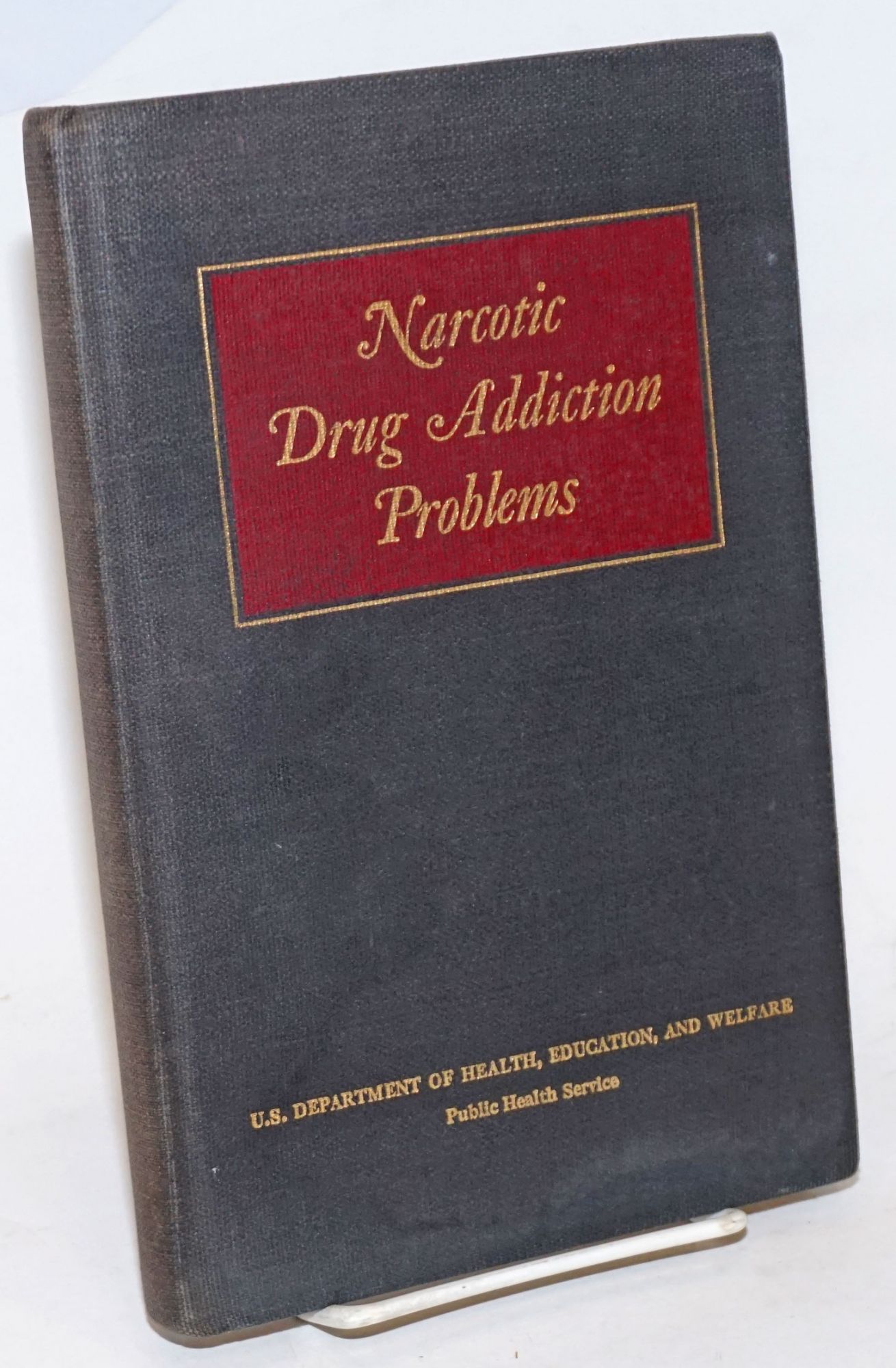 Narcotic drug addiction problems,; proceedings of the Symposium on the ...