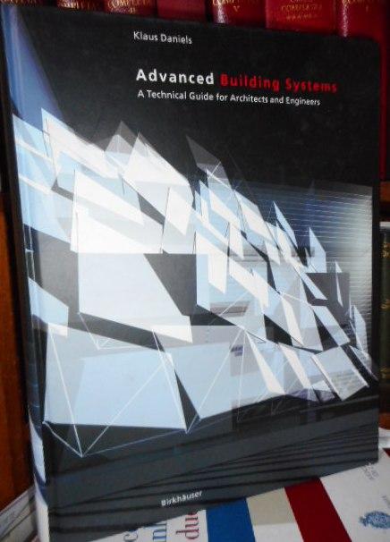 ADVANCED BUILDING SYSTEMS A Technical Guide for Architects and ...
