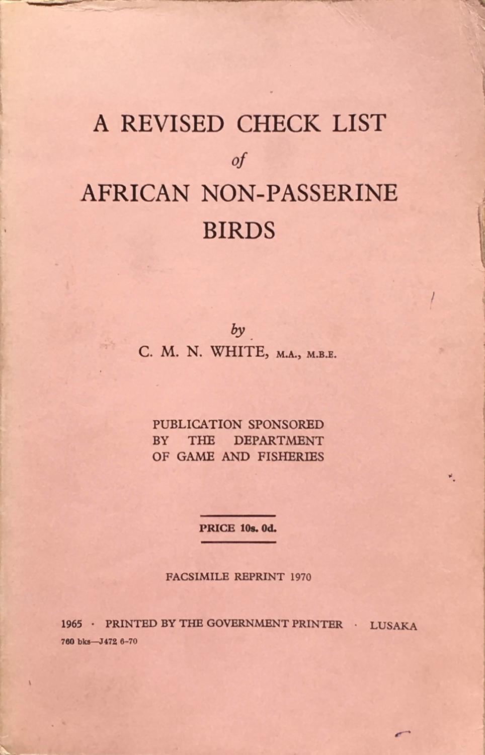 A revised check list of African non-passerine birds by White, C.M.N.: V ...