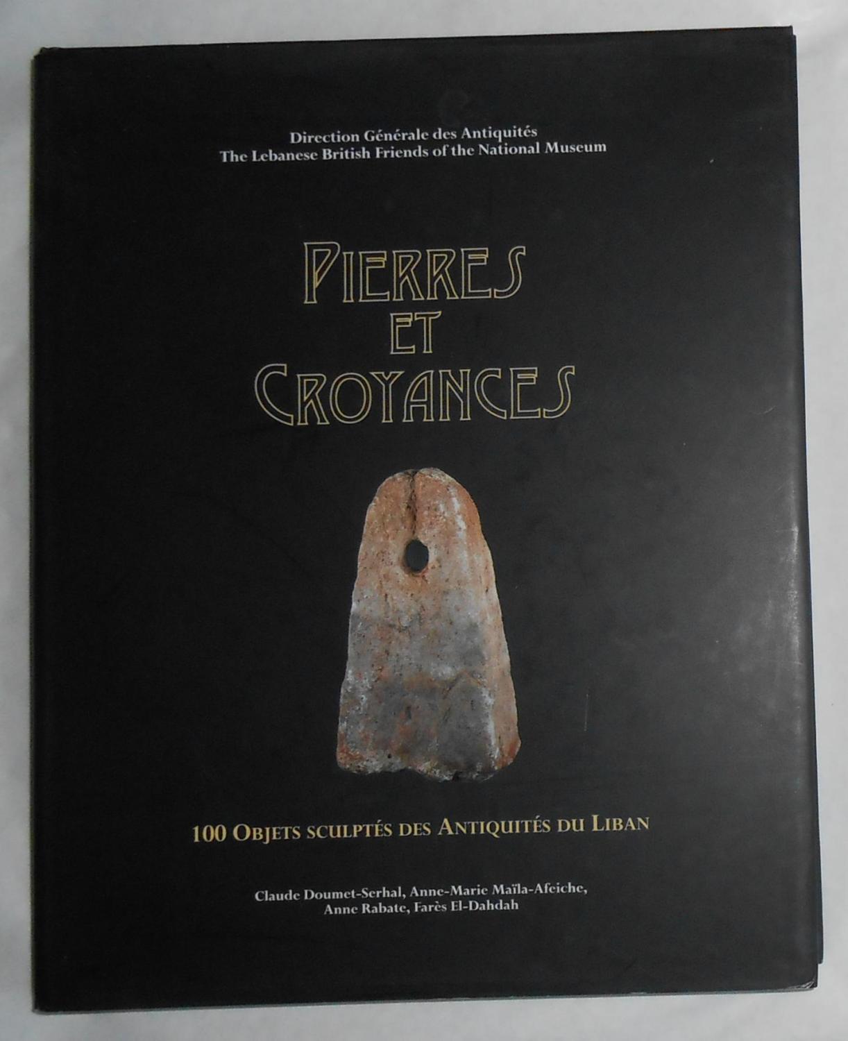 Pierres et Croyances - 100 Objets Sculptes des Antiquites du Liban by ...