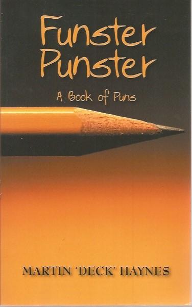 Funster Punster: A Book of Puns by Martin 'Deck' Haynes: Good Soft ...
