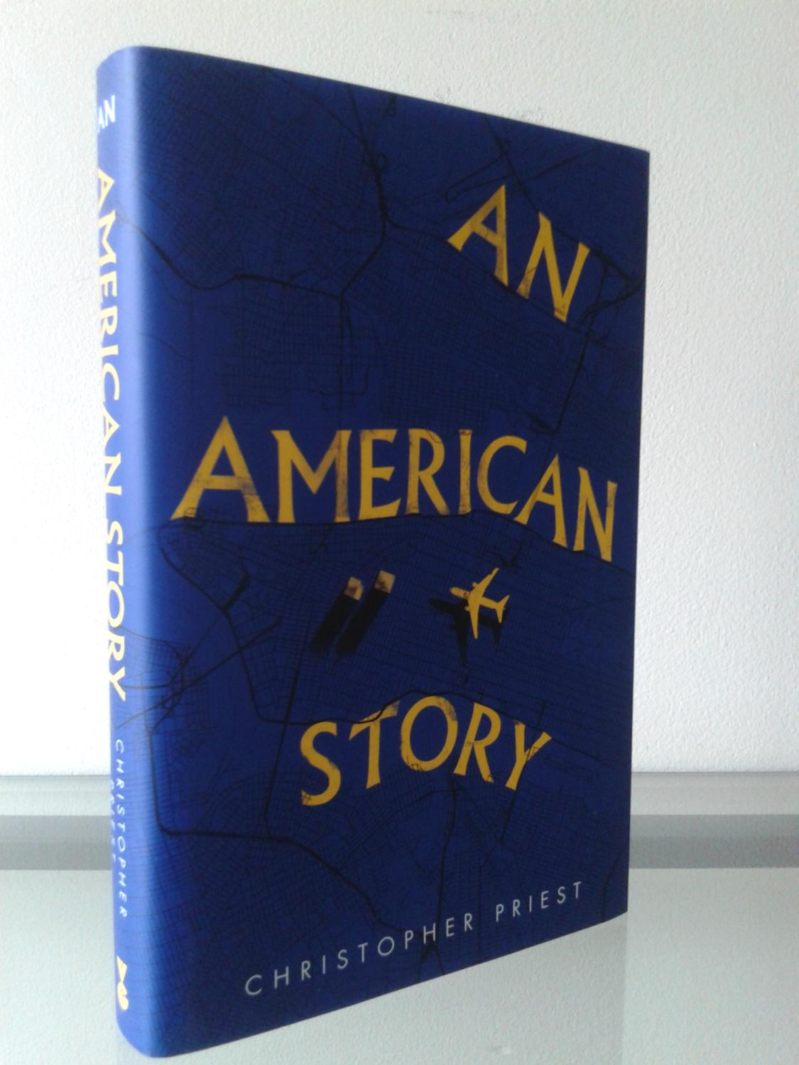 An American Story by Christopher Priest: Fine Hardcover (2018) First ...
