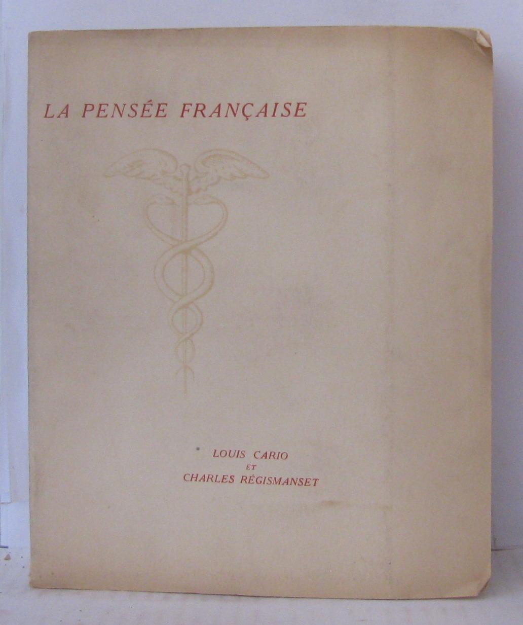 La Pensée Française Anthologie Des Auteurs De Maximes Du Xvie Siècle