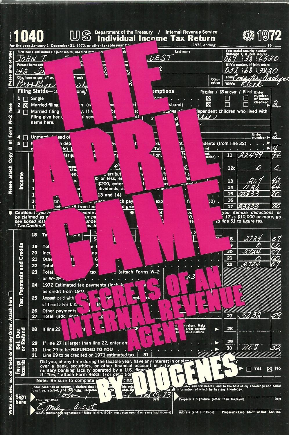 The April Game: Secrets of An Internal Revenue Agent by Diogenes: Very ...