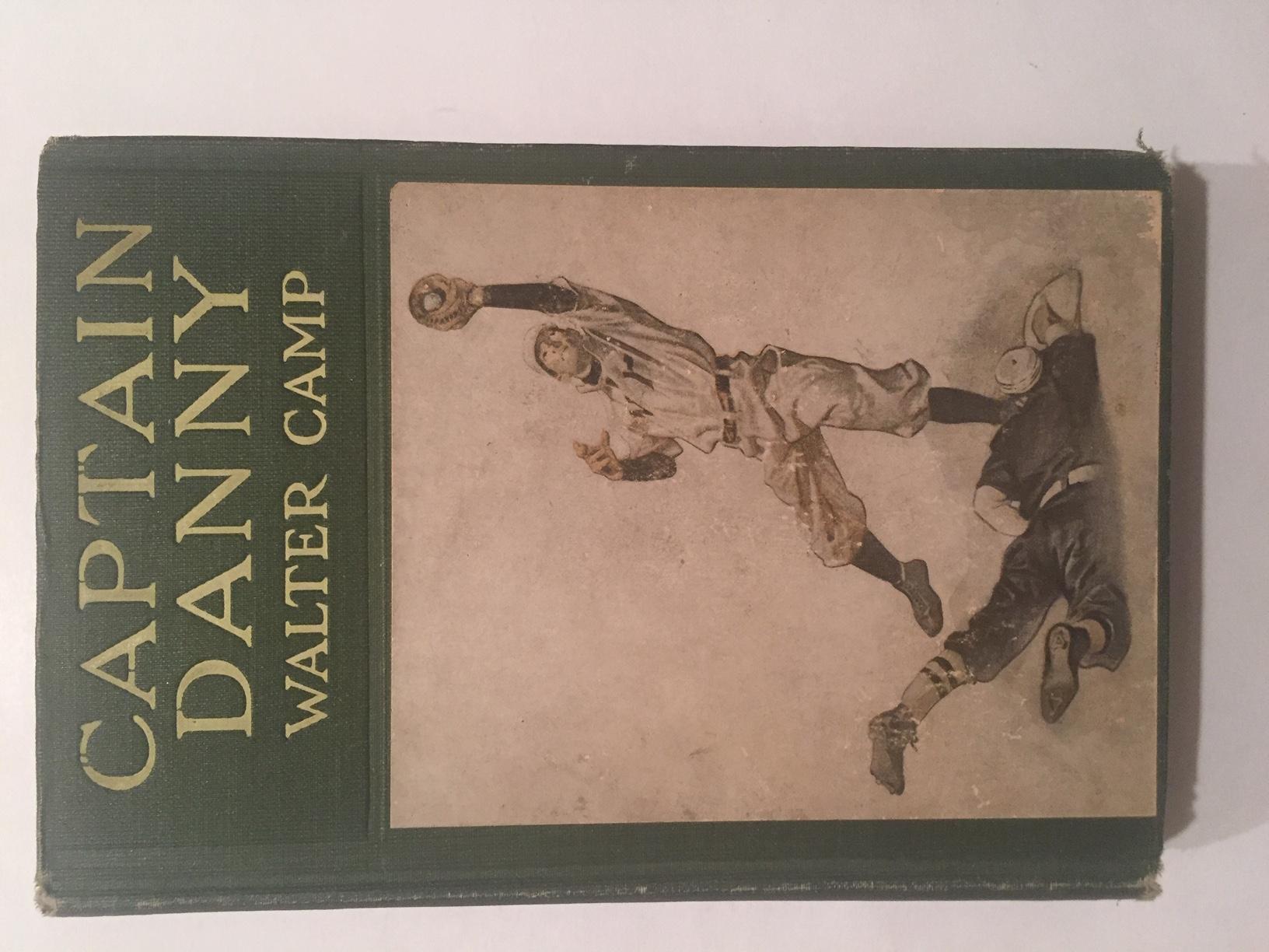 Captain Danny (#5 of 6 in "School and College" series) by Camp, Walter ...