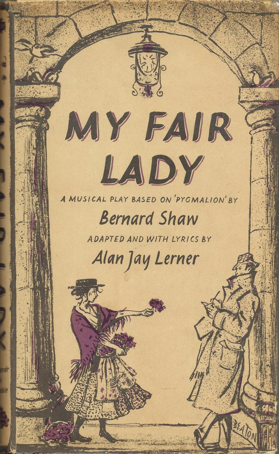 My Fair Lady by Shaw, Bernard & Lerner, Alan J.: Fine Hardcover (1958 ...