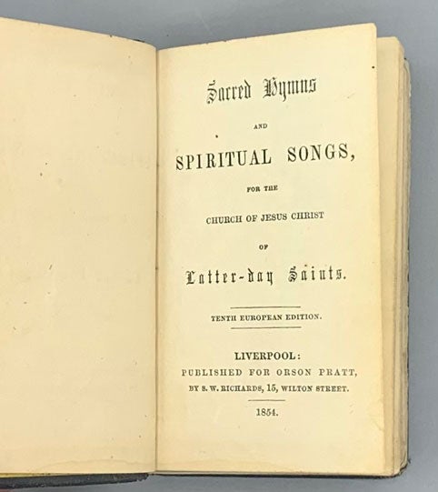 Sacred Hymns and Spiritual Songs, for the Church of Jesus Christ of ...