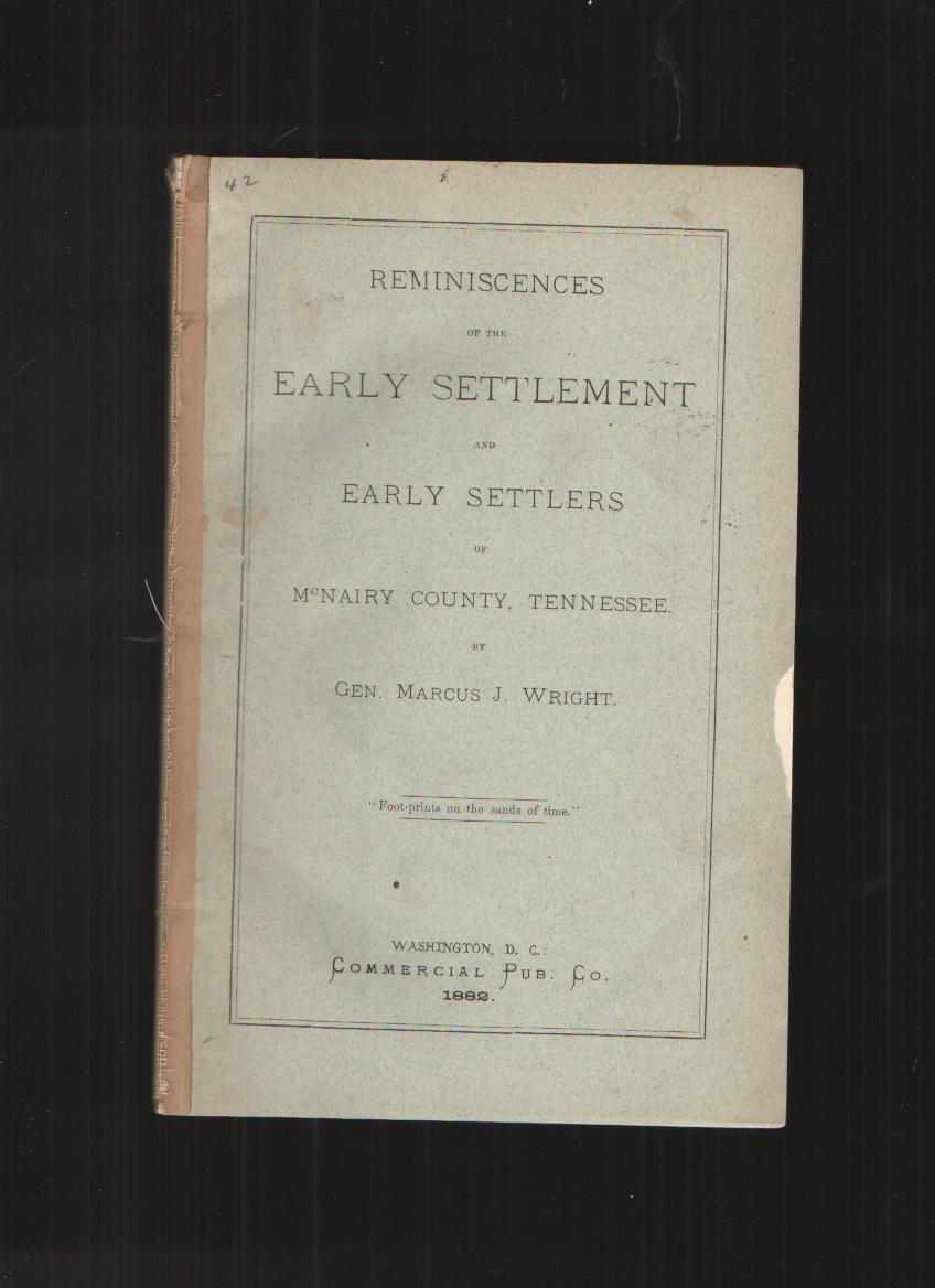 Reminiscences of the Early Settlement and Early Settlers of Mcnairy ...