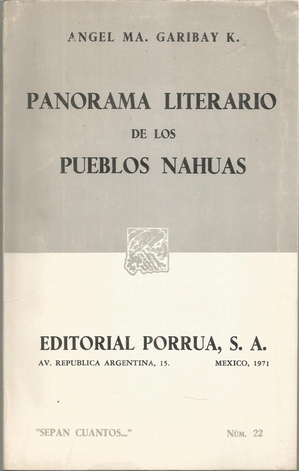 PANORAMA LITERARIO DE LOS PUEBLOS NAHUAS 2ªEDICION by ANGEL MARIA ...