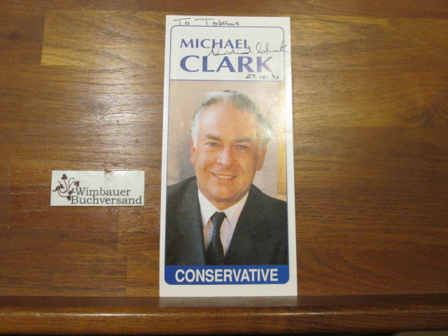 Original Autogramm Michael Clark MP Conservative /// Autogramm ...