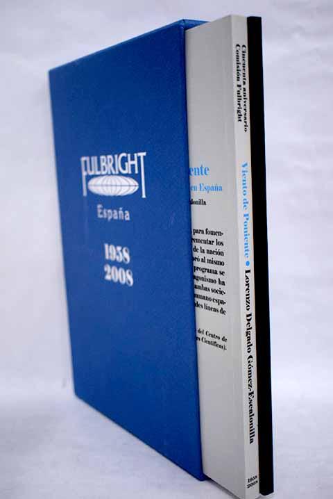 Fulbright España 1958-2008: Bien tapa dura (2007) | Alcaná Libros