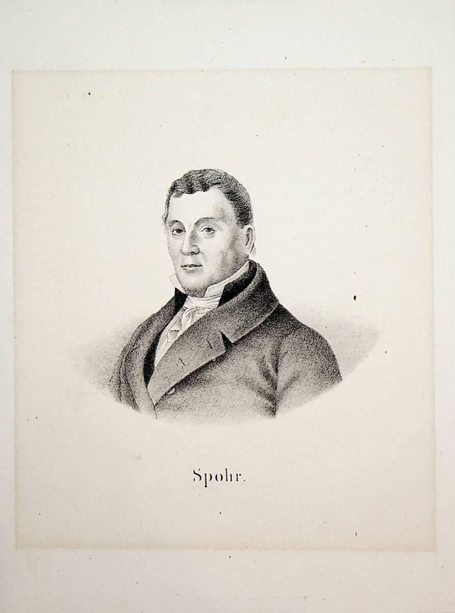 SPOHR, Louis Spohr (auch Ludwig Spohr) (1784-1859), deutscher Komponist ...