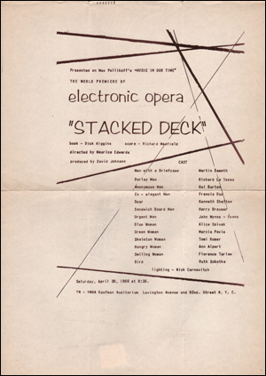 The World Premiere of Electronic Opera "Stacked Deck" by Dick Higgins ...