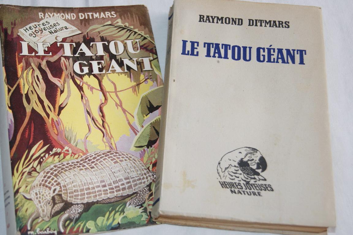 LE TATOU GEANT by Raymond DITMARS: Bon Couverture souple (1947 ...