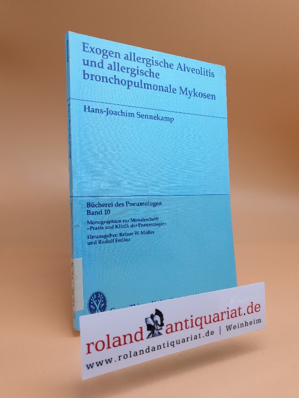 Exogen allergische Alveolitis und allergische bronchopulmonale Mykosen ...