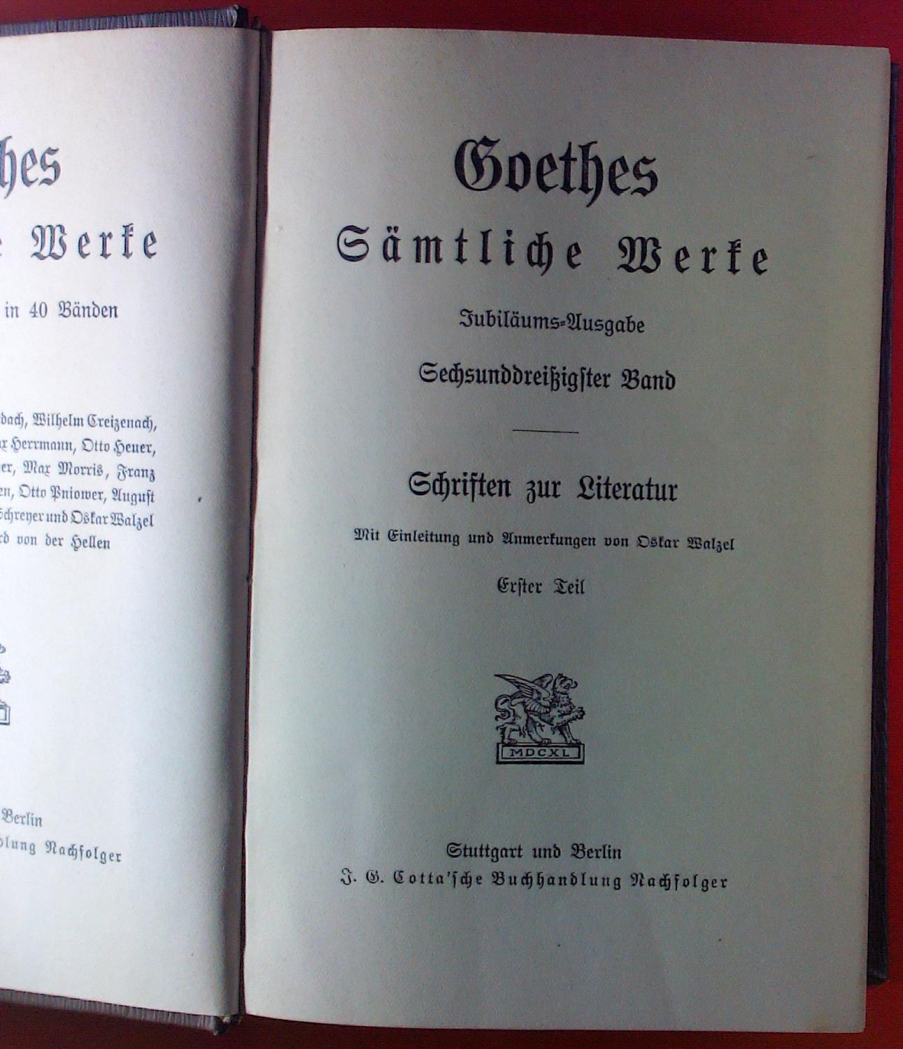 Goethes Sämtliche Werke. Jubiläums-Ausgabe in 40 Bänden ...