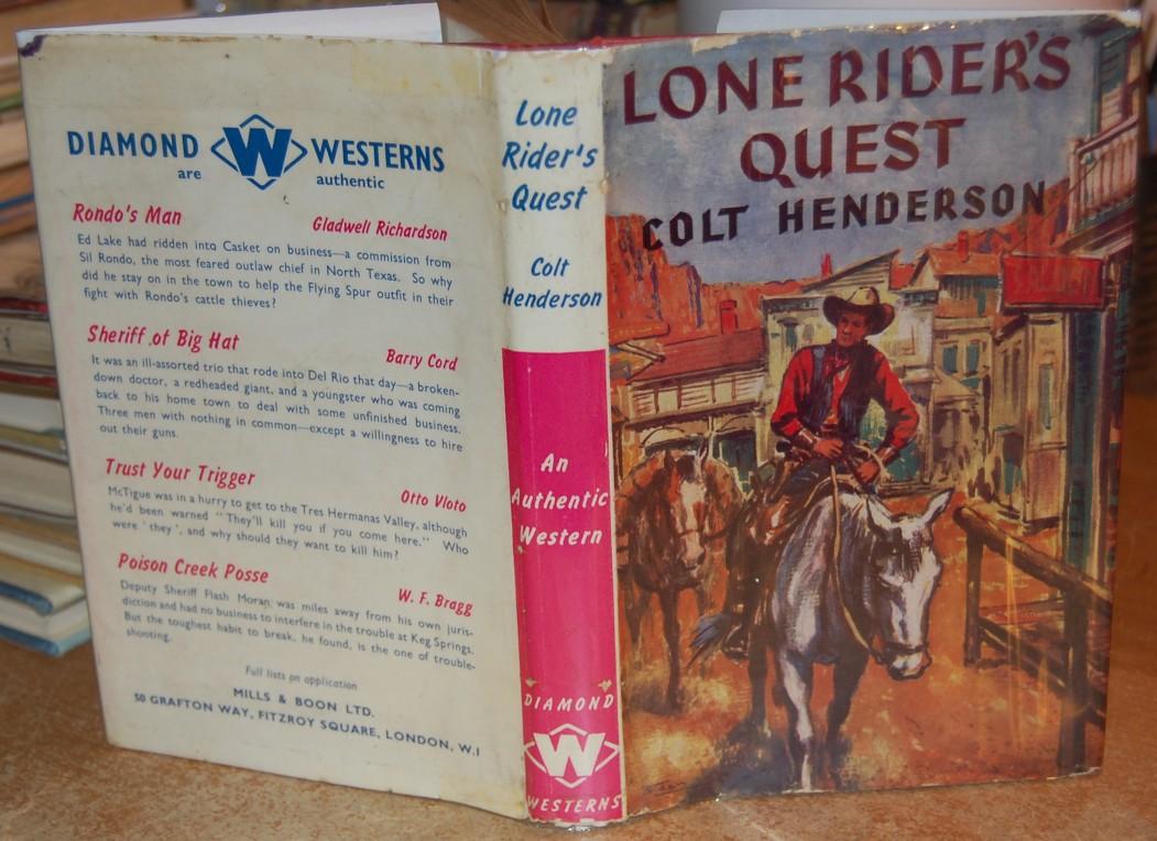 Lone Rider's Quest by Henderson, Colt: Good Hardcover (1961) 1st ...